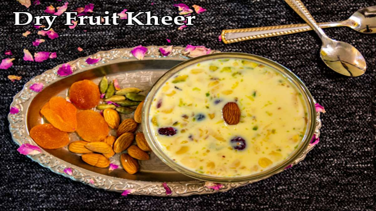 Dry Fruit Kheer Recipe | Baisakhi Special Sweet Recipe | Vishu Special ...
