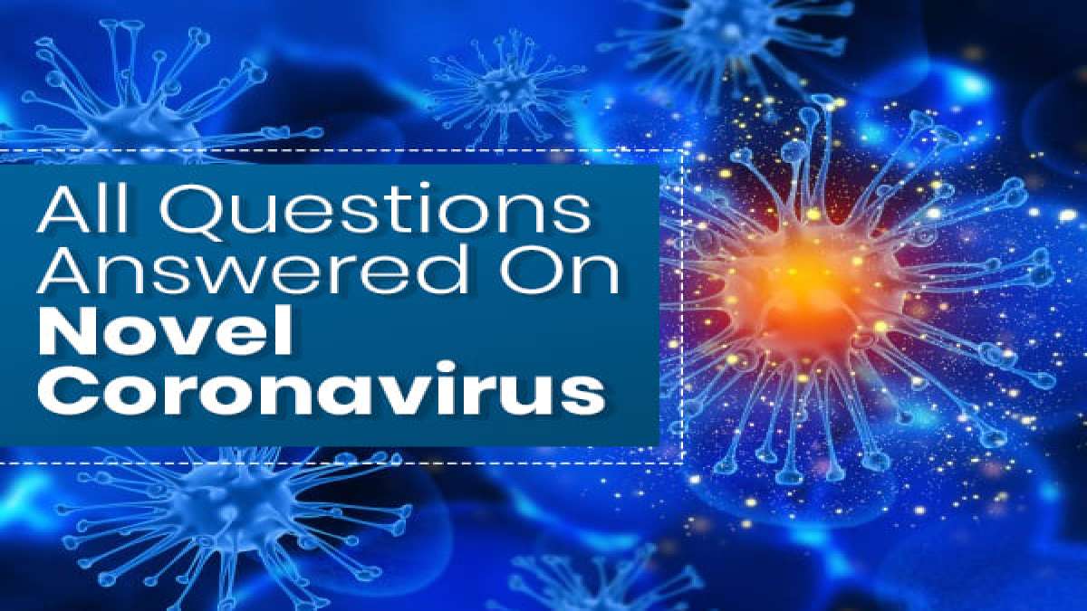 What Is Coronavirus? All Questions Answered Related To The Outbreak Of ...