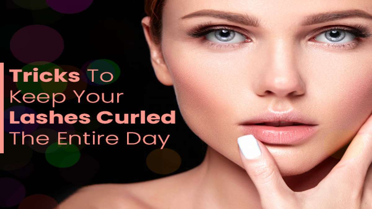 Quick And Easy Tricks To Keep Your Eyelashes Curled The Entire Day ...