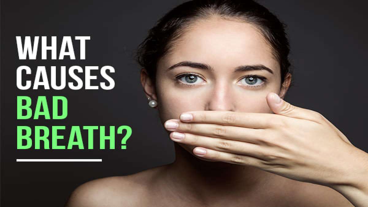 Bad Breath: Causes, Symptoms, Diagnosis, Treatment And Prevention ...