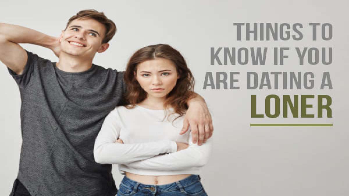 9 Things To Know If You Are Dating A Loner - Boldsky.com