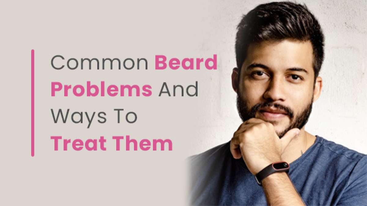 11 Common, But No So Common Beard Problems And Ways To Treat Them ...