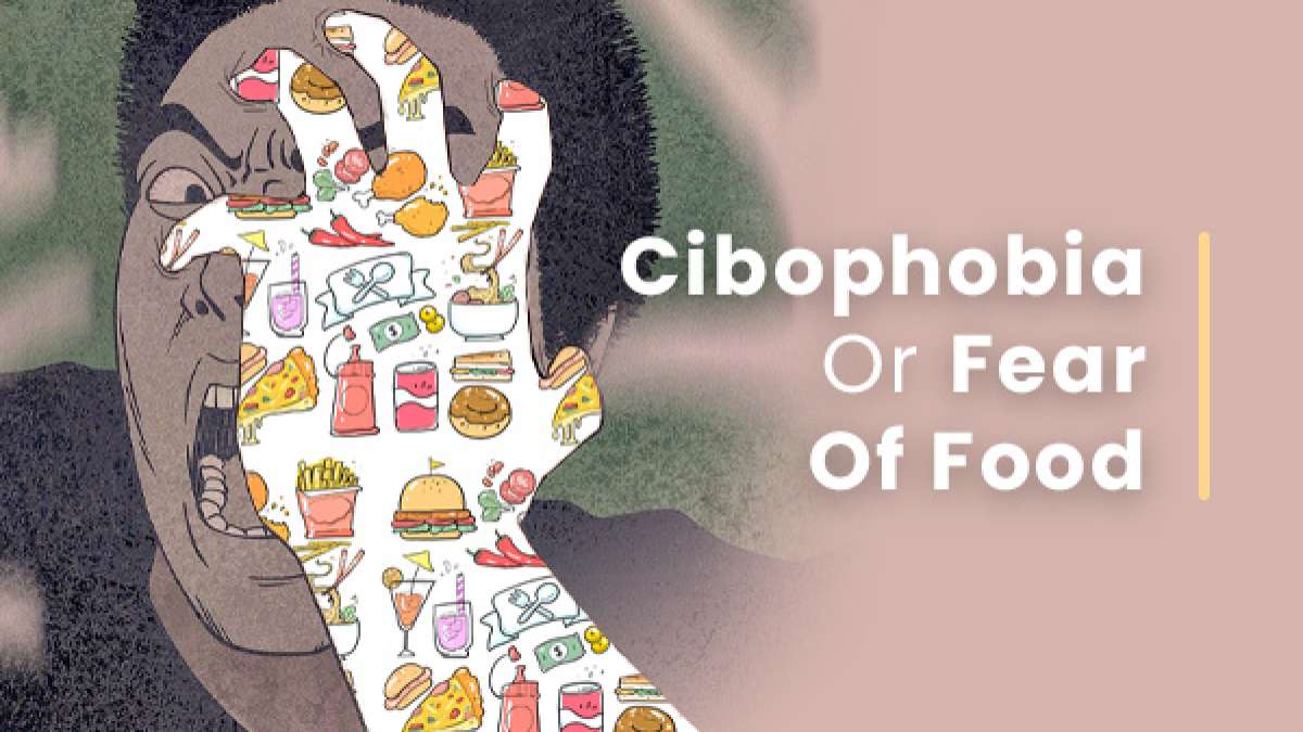 What Is Cibophobia Or Fear Of Food? Types, Causes, Symptoms ...