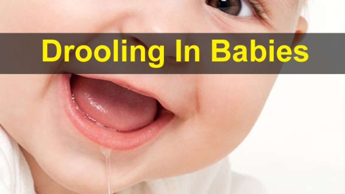Drooling In Babies: Causes, Benefits, Complications, Treatments And How ...