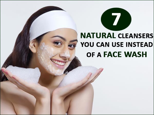 7 Natural Cleansers You Can Use Instead Of A Face Wash - Boldsky.com