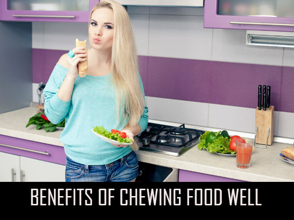 Benefits Of Chewing Food Well - Boldsky.com