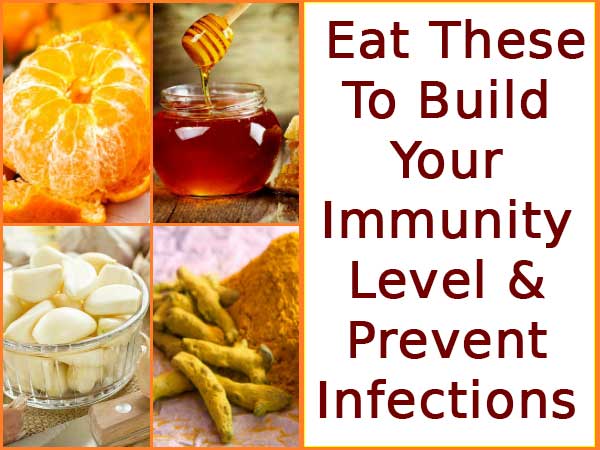 Eat These To Build Your Immunity Level & Prevent Infections - Boldsky.com