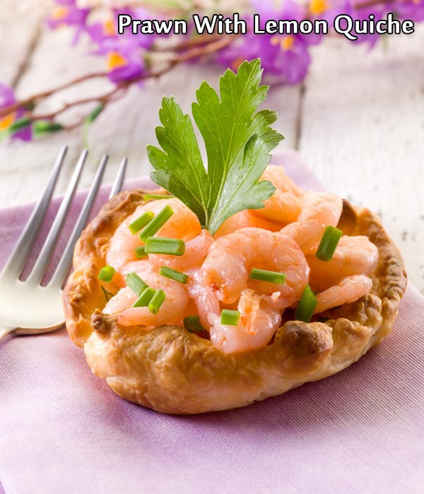 Prawn With Lemon Quiche Recipe: How To Prepare Prawn And Lemon Quiche ...