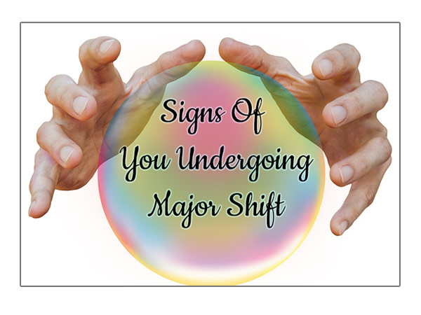 These Signs Indicate About A Major Shift In Your Life - Boldsky.com