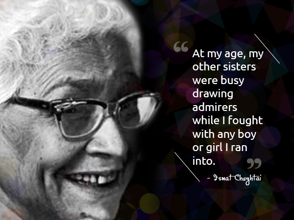Remembering Ismat Chughtai On Her 104th Birth Anniversary ...