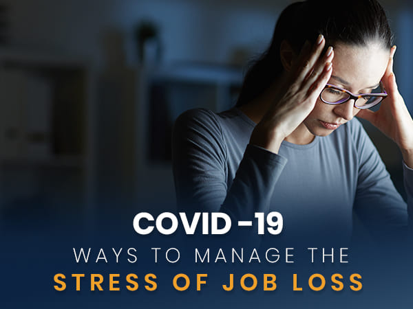 COVID-19: 10 Ways To Manage Stress Due To Layoff - Boldsky.com