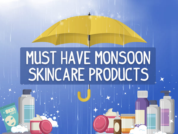 Must-Have Monsoon Skincare Products - Boldsky.com