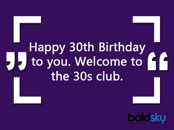 Quotes, Wishes And Messages For Wishing 30th Birthday - Boldsky.com
