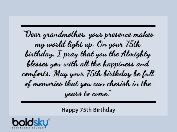 Quotes, Wishes And Messages To Share On One’s 75th Birthday - Boldsky.com