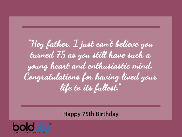 Quotes, Wishes And Messages To Share On One’s 75th Birthday - Boldsky.com