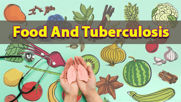 World TB Day 2022: Foods A Tuberculosis Patient Should Eat And Avoid ...