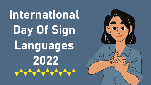 International Day Of Sign Languages 2022: Date, Theme, History ...