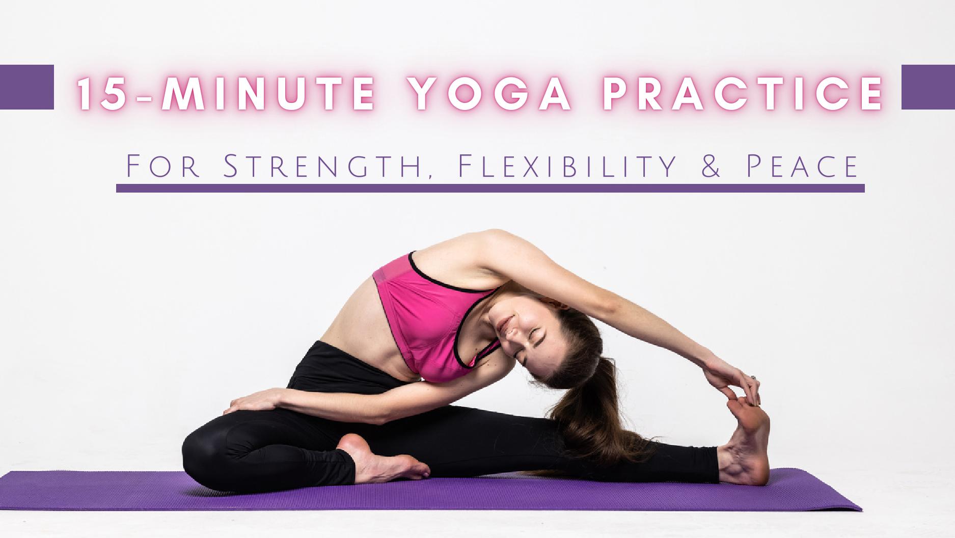 Yoga Poses For Flexibility And Strength