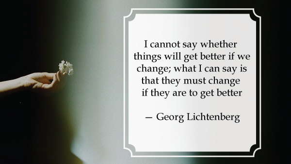 10 Inspiring And Never-To-Forget Quotes on Change - Boldsky.com
