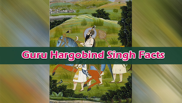 Guru Hargobind Singh Birth Anniversary 2022: Interesting Facts About ...