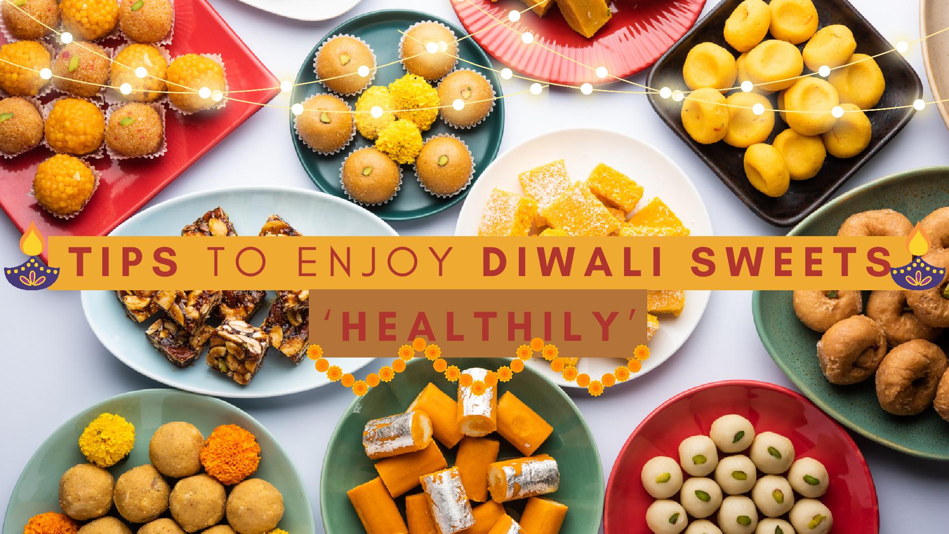 Diwali 2022: Tips To Enjoy Diwali Sweets Healthily - Boldsky.com