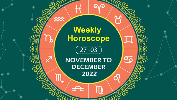 Weekly Horoscope, 27 November To 03 December 2022, Check This Week ...