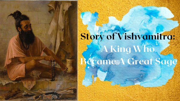 The story of Vishvamitra: A King Who Became A Great Sage - Boldsky.com