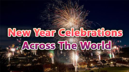 How The New Year Is Celebrated Around The World In Different Places ...