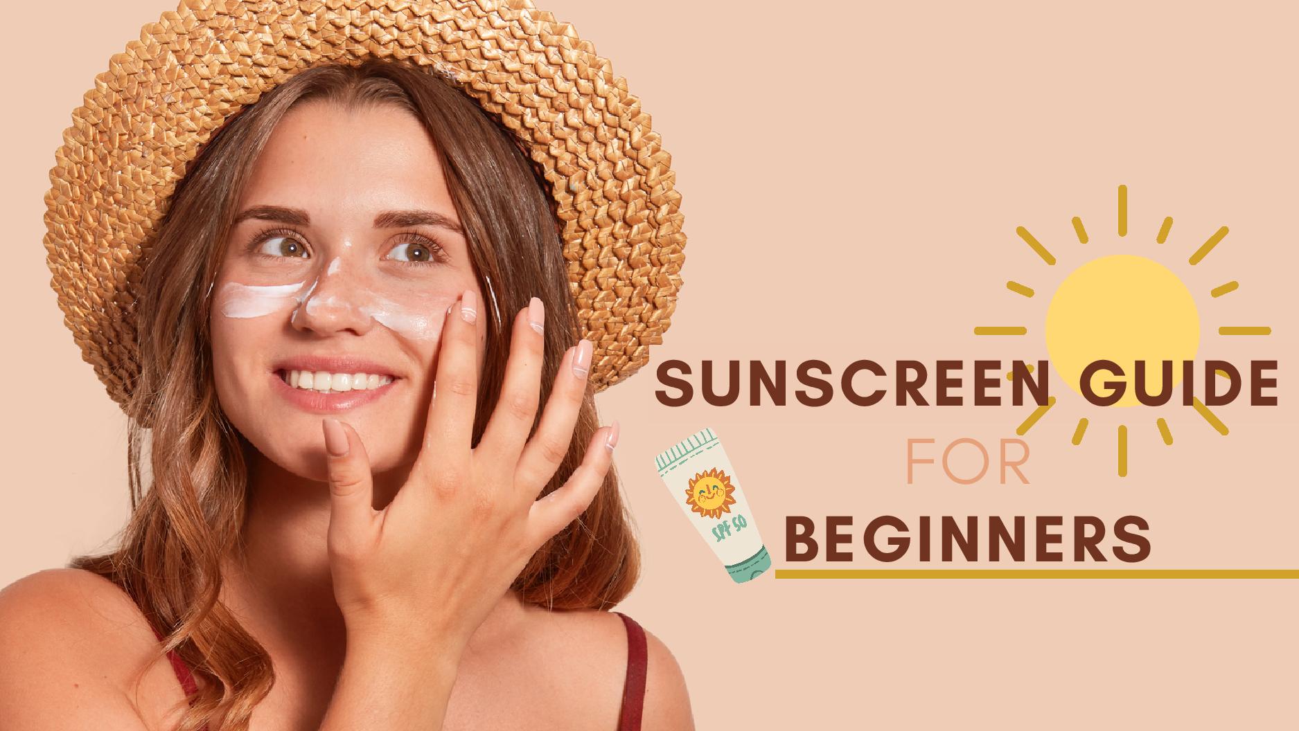 Sunscreen Guide For Beginners: How Much To Use? When To Reapply? N More ...