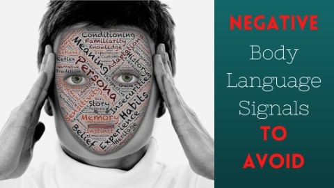 Five Negative Body Language Signals That Give Wrong Impressions ...