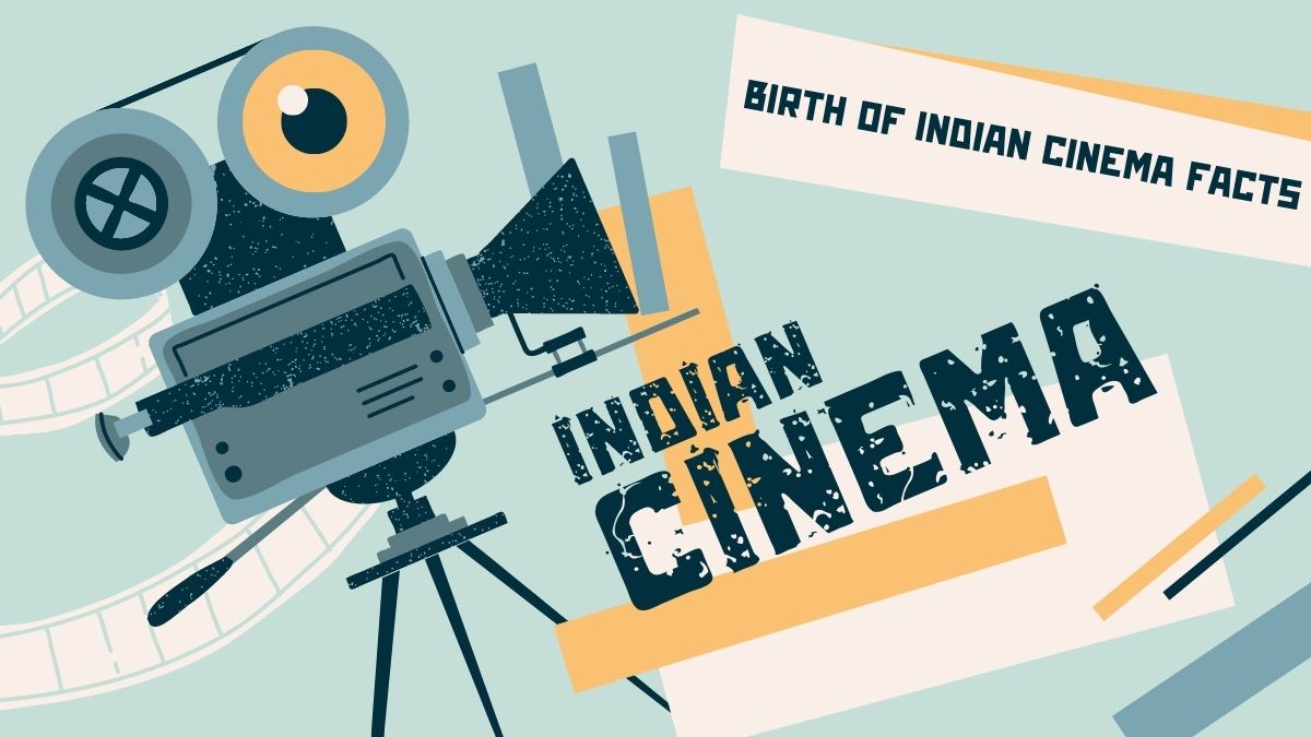 Birth Of Indian Cinema Anniversary: Interesting Facts About The Day ...