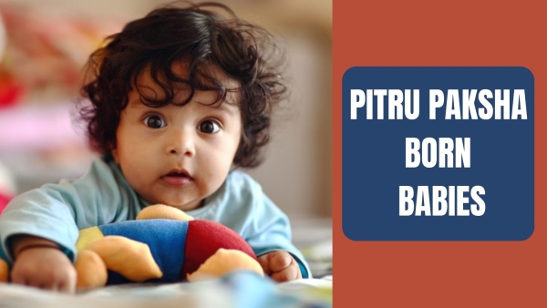 Pitru Paksha Born Babies Good Or Bad: Know Spiritual Significance And ...
