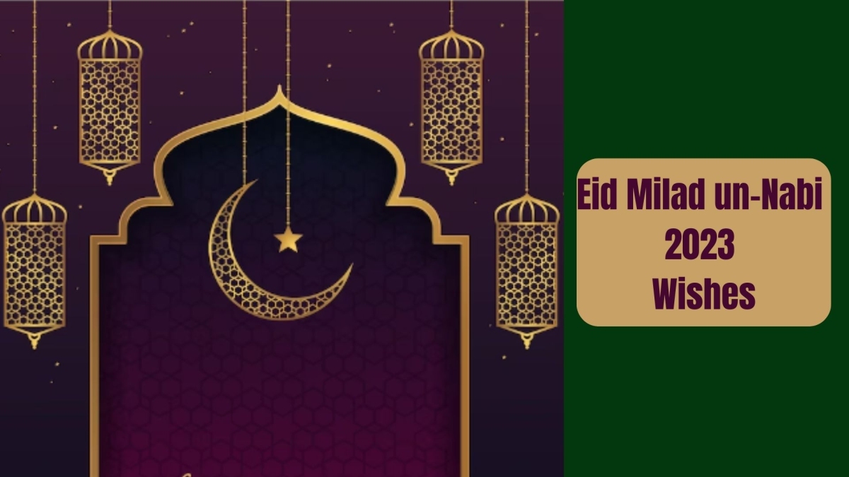 Eid Milad un-Nabi 2023 Wishes, Greetings, Messages, Quotes, Images ...