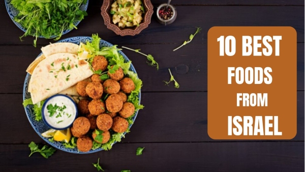 10 Best Street Foods From Israel: From Falafel To Hummus, Foods Worth ...