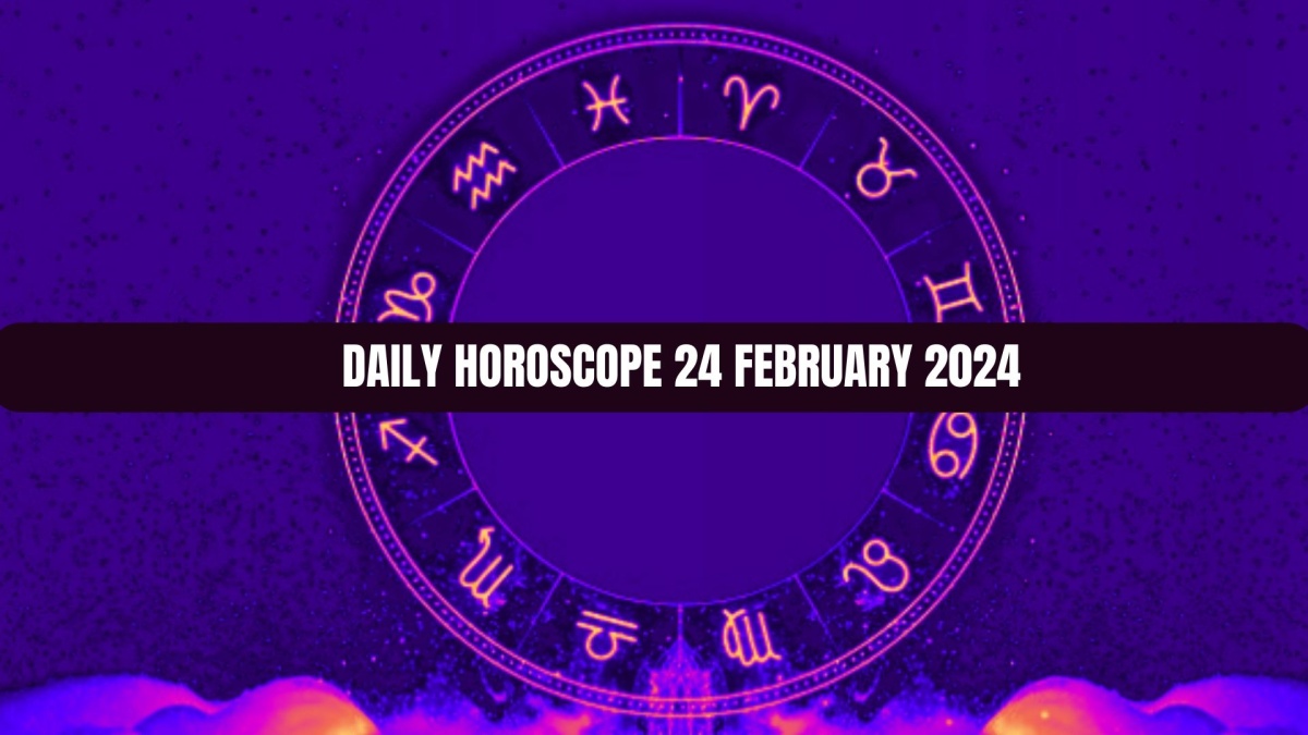 Daily Horoscope, 24 February 2024: Virgo Will Witness A Day Full Of Ups ...