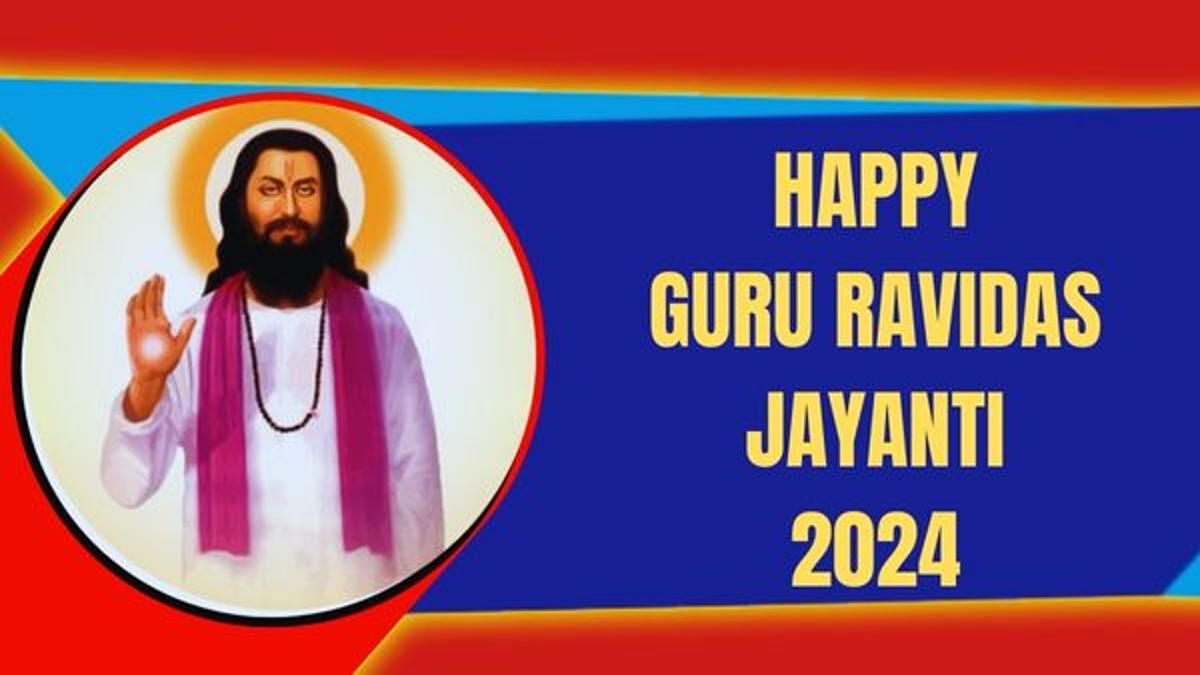 Guru Ravidas Jayanti 2024: Wishes, Quotes, Messages, Greetings, Images ...