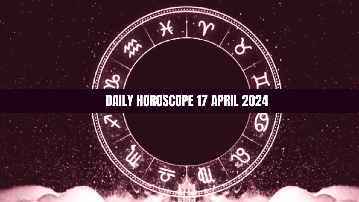 Daily Horoscope, 17 April 2024: Virgo Needs To Plan Their Day In ...