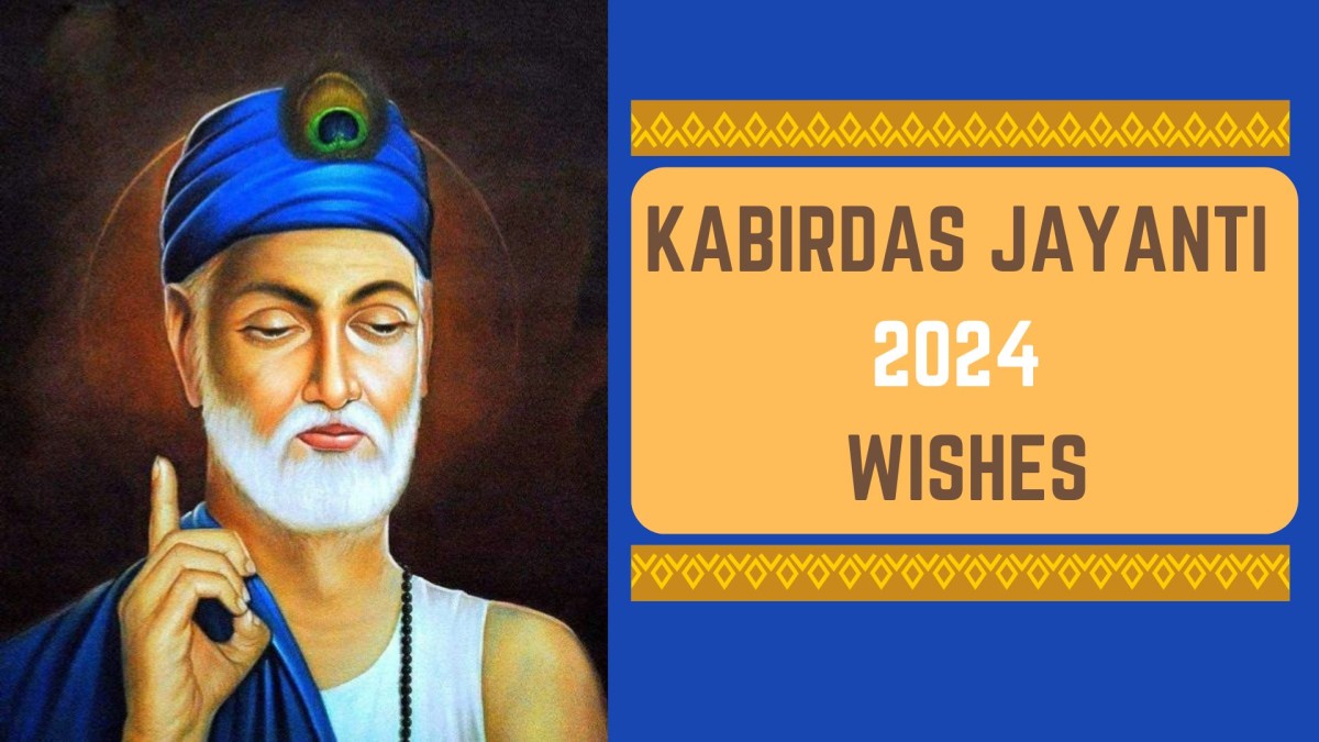Kabirdas Jayanti 2024 Wishes, Messages, Greetings, Images, Twitter ...